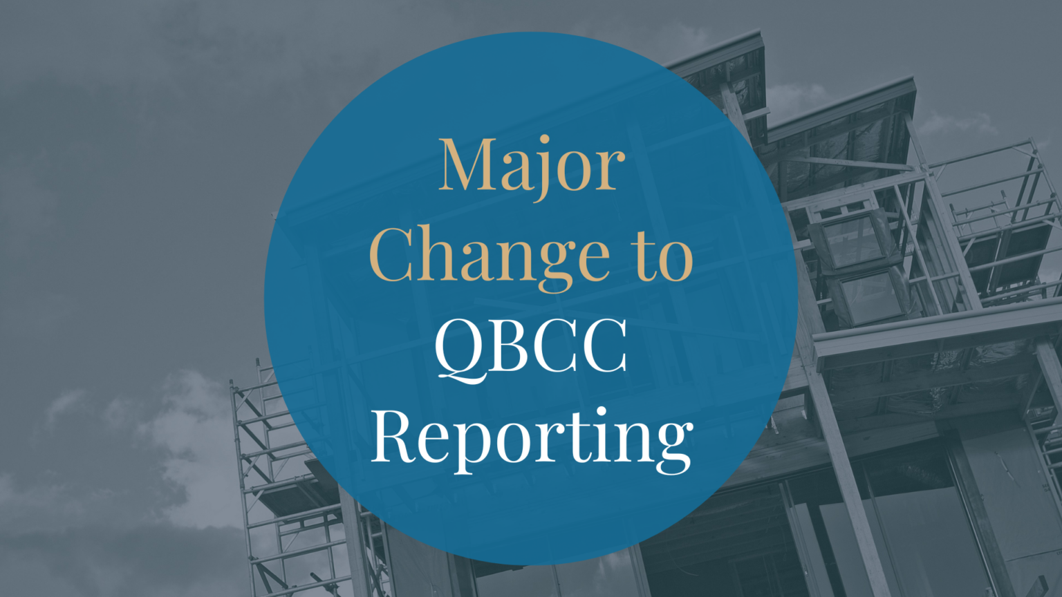QBCC No longer Require General Purpose Financial Statements (Updated ...